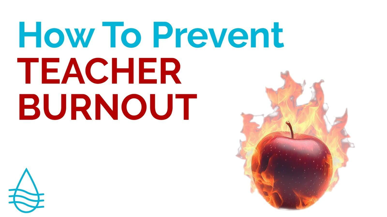 How To Prevent Teacher Burnout | Coolout