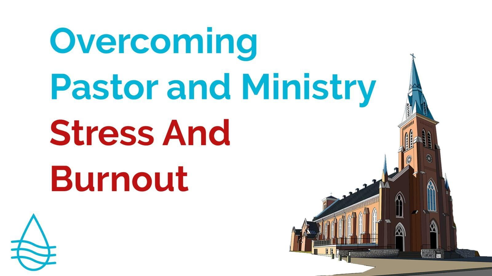 Overcoming Pastor and Ministry Stress and Burnout | Coolout